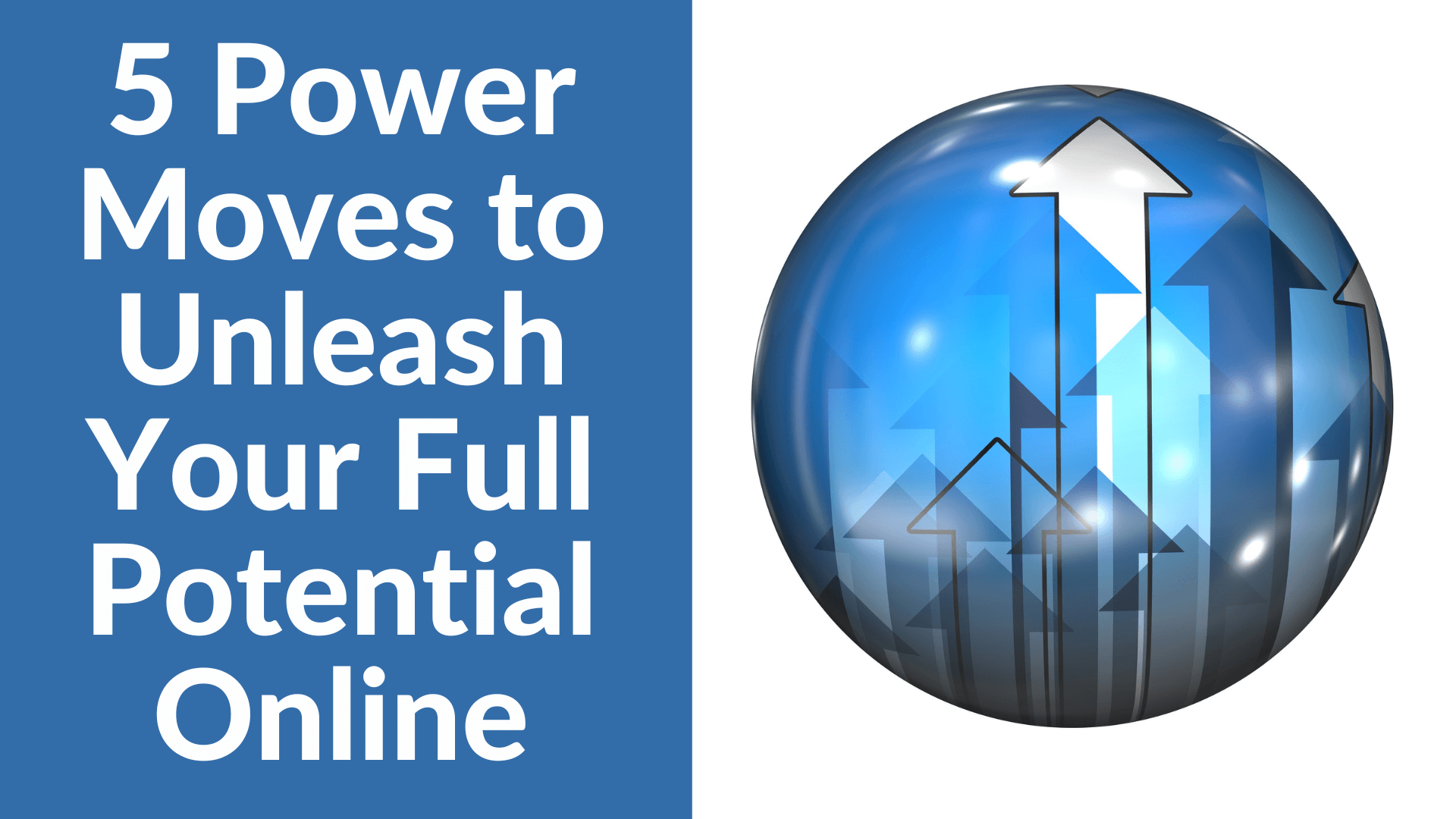 5 Power Moves to Unleash Your Full Potential Online – Limited PLR – PLR ...
